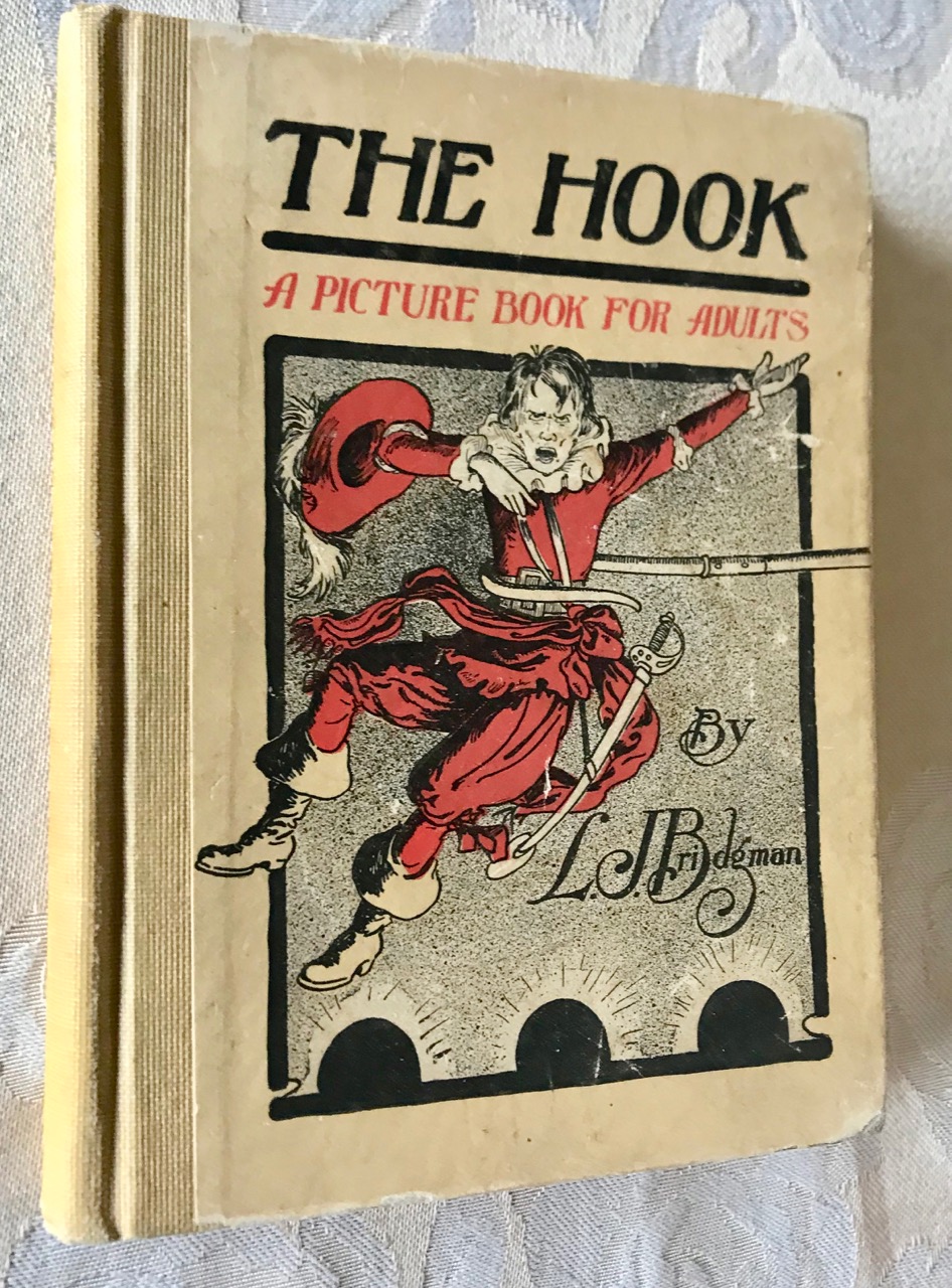 The Hook / A Picture Book for Adults / Its Application to Others and to ...