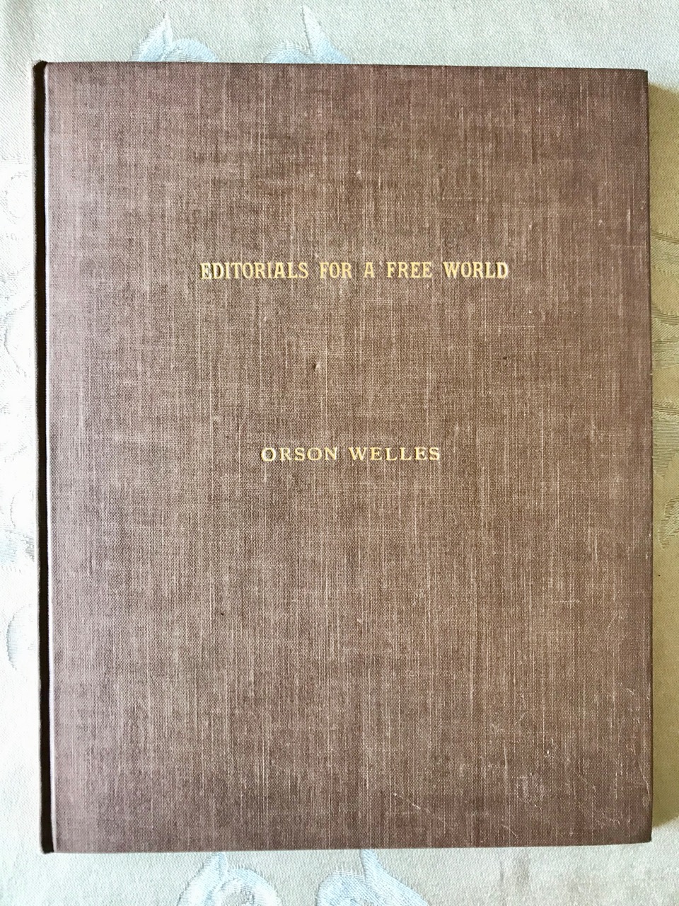 Editorials for a Free World